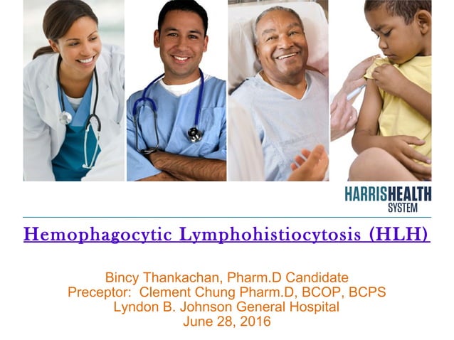 Hemophagocytic lymphohistiocytosis (HLH) | PPT