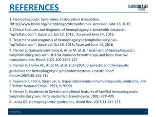 Hemophagocytic lymphohistiocytosis (HLH) | PPT