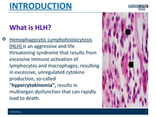 Hemophagocytic lymphohistiocytosis (HLH) | PPT