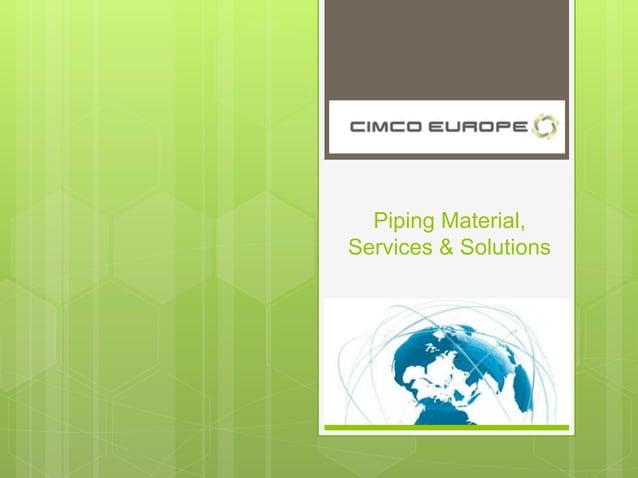 Piping Material, Services & Solutions | PPTX