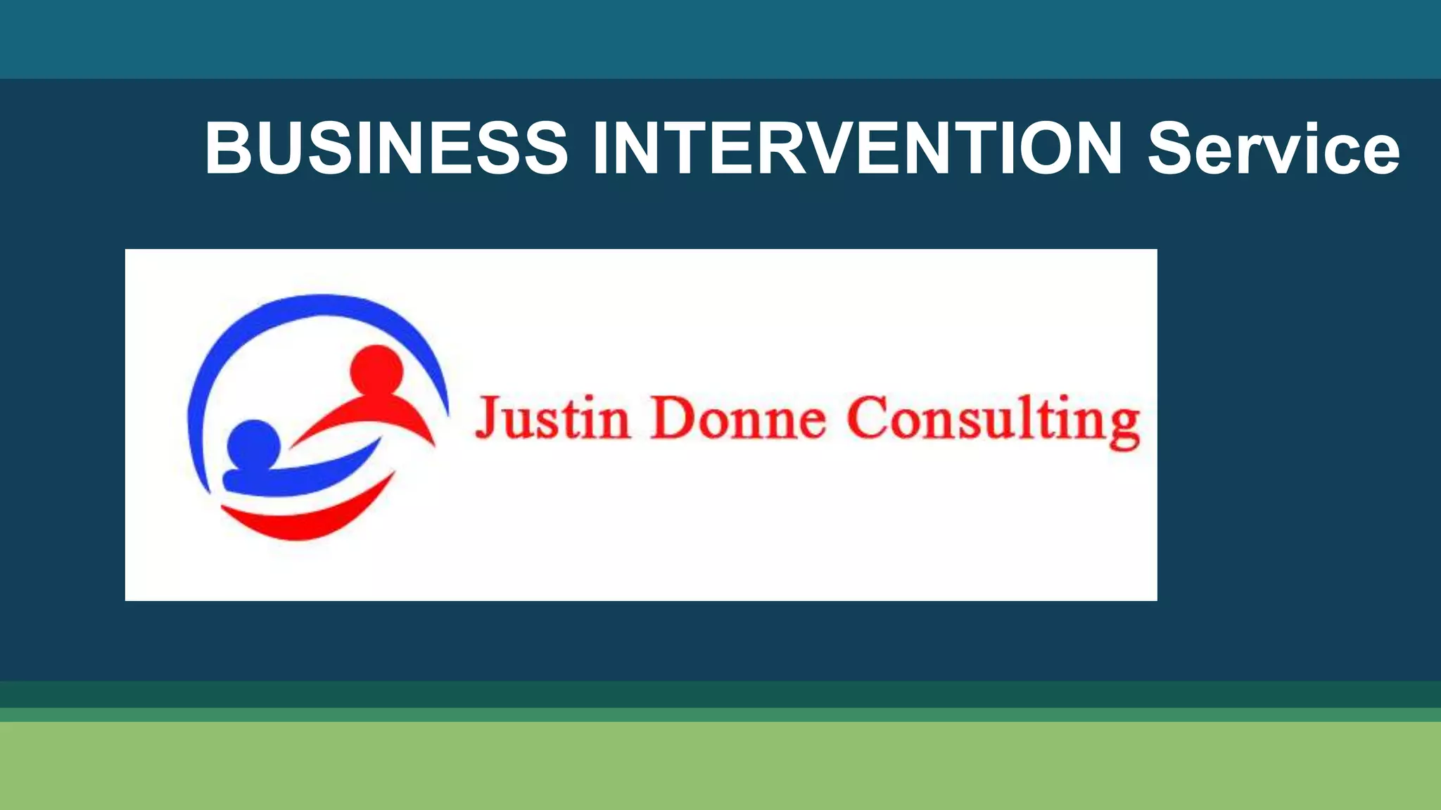 BUSINESS INTERVENTION SERVICE | PPT