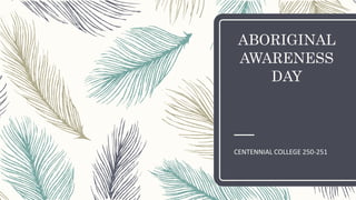 ABORIGINAL AWARNESS DAY | PPTX