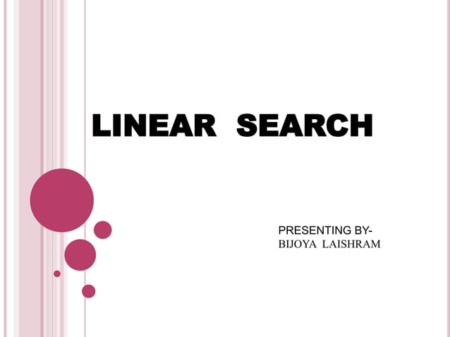 LINEAR SEARCH | PPTX | Search | Internet