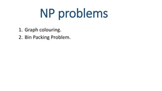 Non Deterministic and Deterministic Problems | PPTX