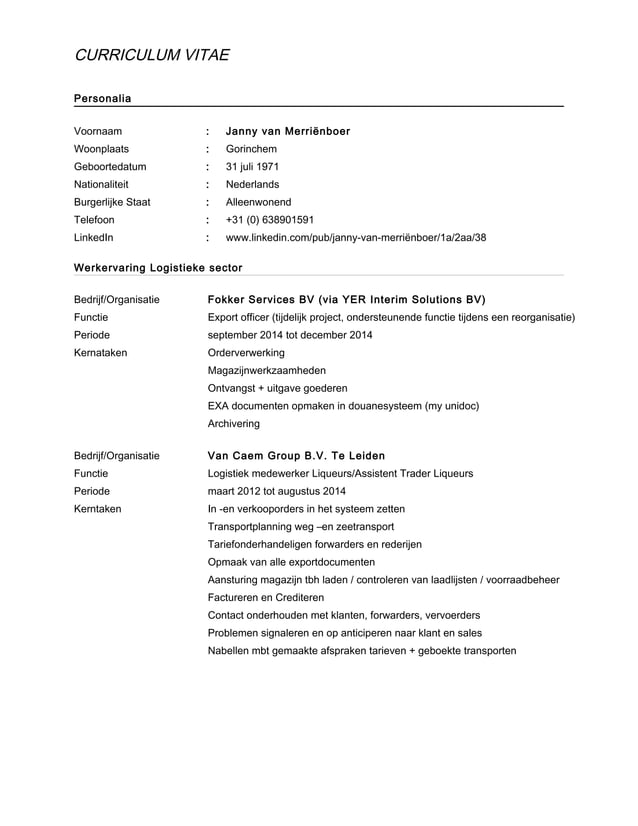 Curriculum Vitae update uitgebreid 2015 LinkedIn | ODT | Logistics | Business