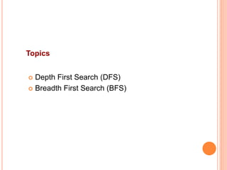 DFS and BFS | PPTX