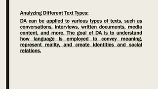 Discourse Analysis (DA ) and Critical Discourse Analysis (CDA).pptx