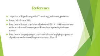 implementation of travelling salesman problem with complexity ppt | PPTX