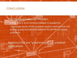 Travelling Salesman Problem | PPTX | Computing | Technology & Computing
