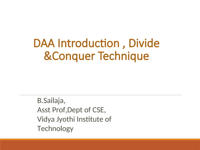 DAA-Introduction-Divide and Conquer Technique | PPT