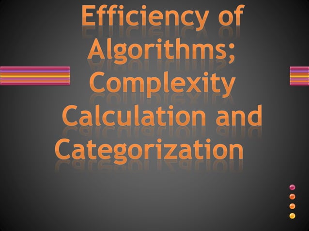 Daa unit 6_efficiency of algorithms | PPTX