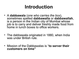 Dabbawala | PPT