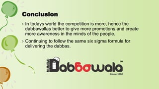 Dabbawala | PPTX