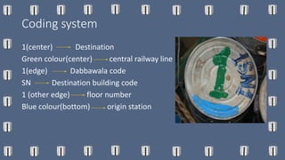 Dabbawalla Business model and working method | PPTX
