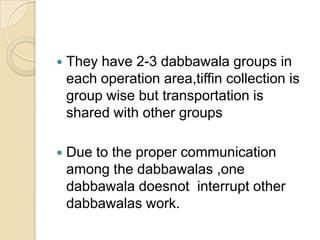 Dabbawalas of mumbai | PPTX