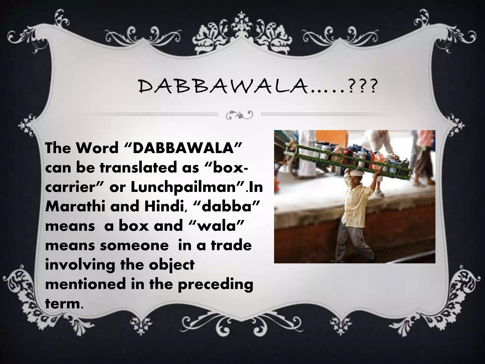 Dabbawalas | PPT