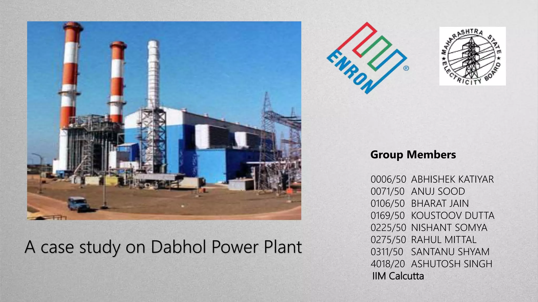 A case study presentation on Dabhol Power Plant | PPTX