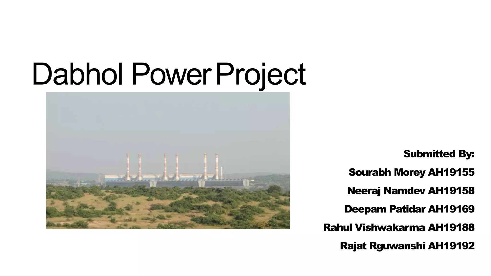 Dabhol power project | PPTX