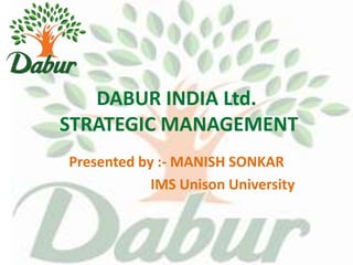 Dabur india ltd. Strategic Management | PPTX