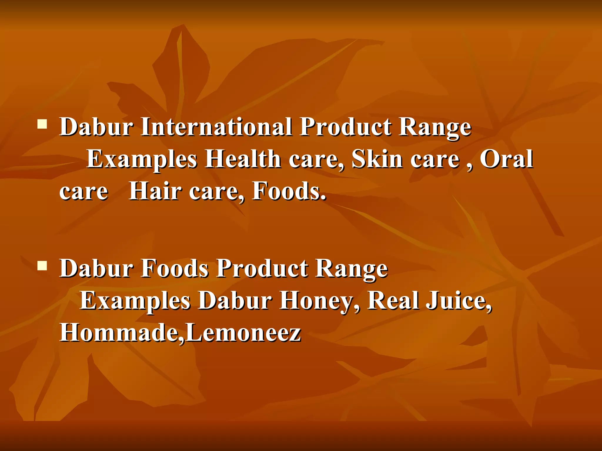Dabur presentation gaurav 22 b | PPT
