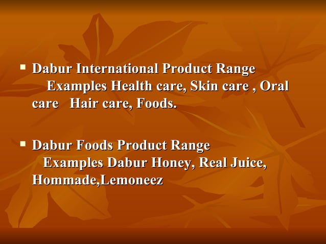 Dabur presentation gaurav 22 b | PPT | Pharmaceutical Industry | Industries