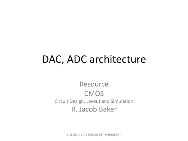 Dac, adc architecture | PPTX