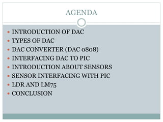 DAC and sensor interfacing with PIC | PPTX