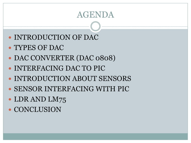 DAC and sensor interfacing with PIC | PPTX | Cameras and Camcorders ...