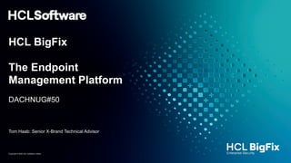 DACHNUG50 HCL BigFix mobile.pdf