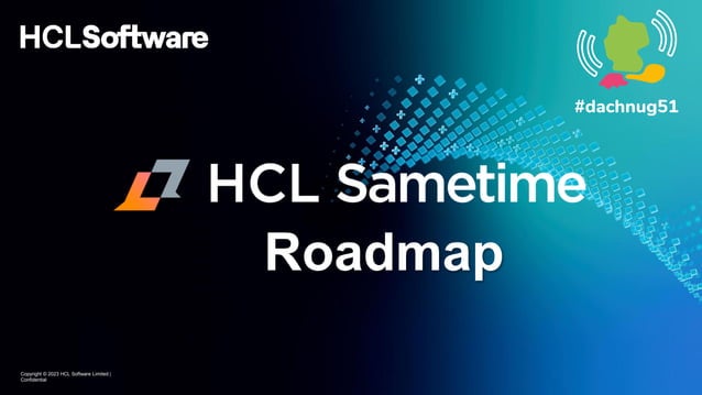 dachnug51 - HCL Sametime Roadmap .pdf | Web Conferencing | Computer Software and Applications