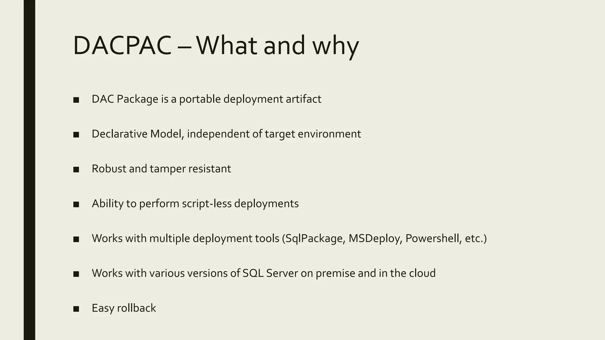 SQL Server Deployments made easy with DACPAC | PPTX