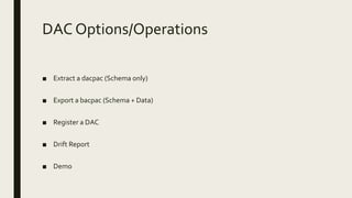 SQL Server Deployments made easy with DACPAC | PPTX