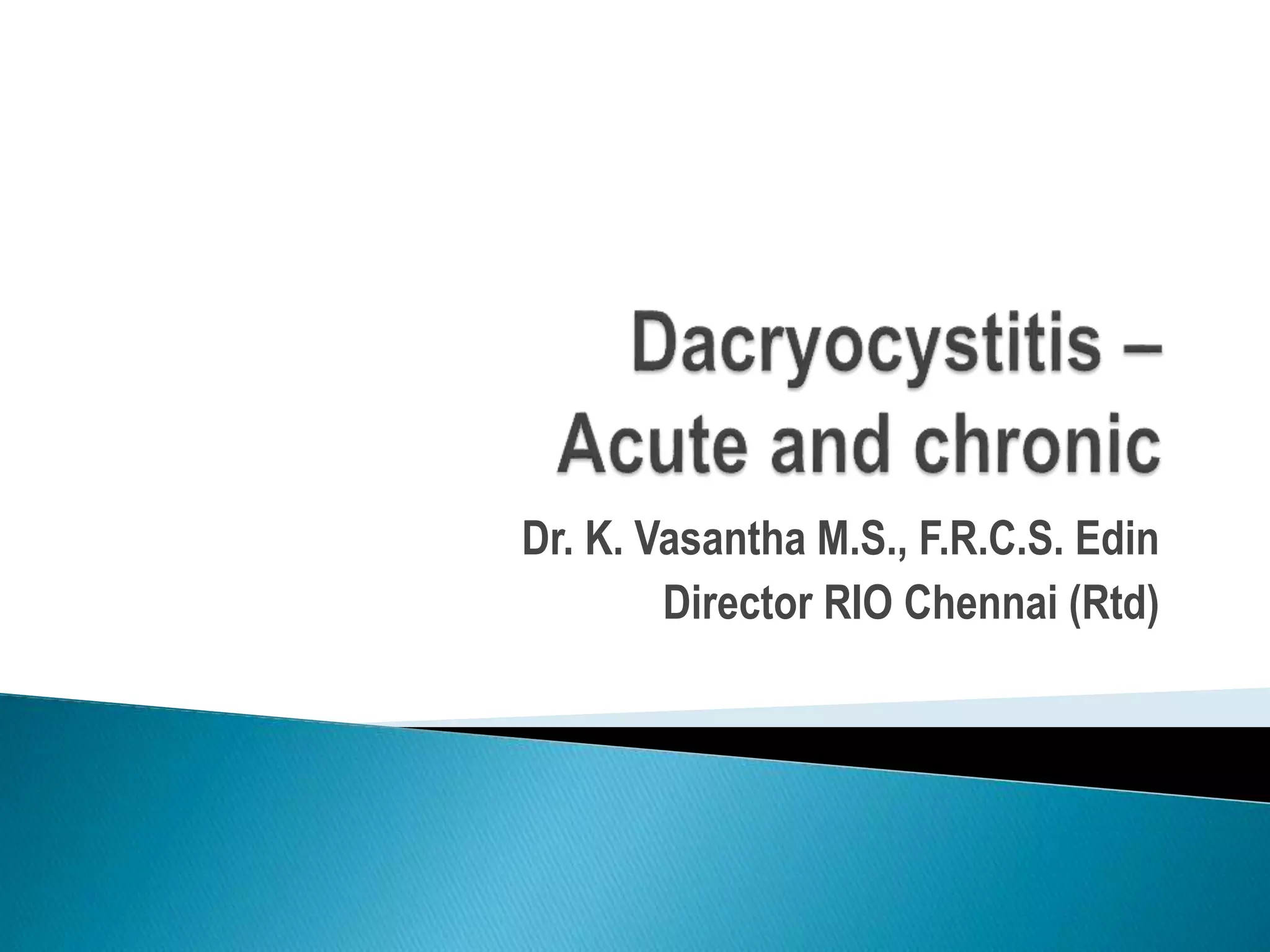 Dacryocystitis | PPTX
