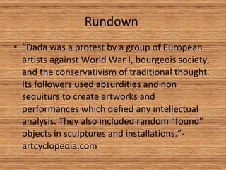 Dada | PPT | Modern Art | Fine Art