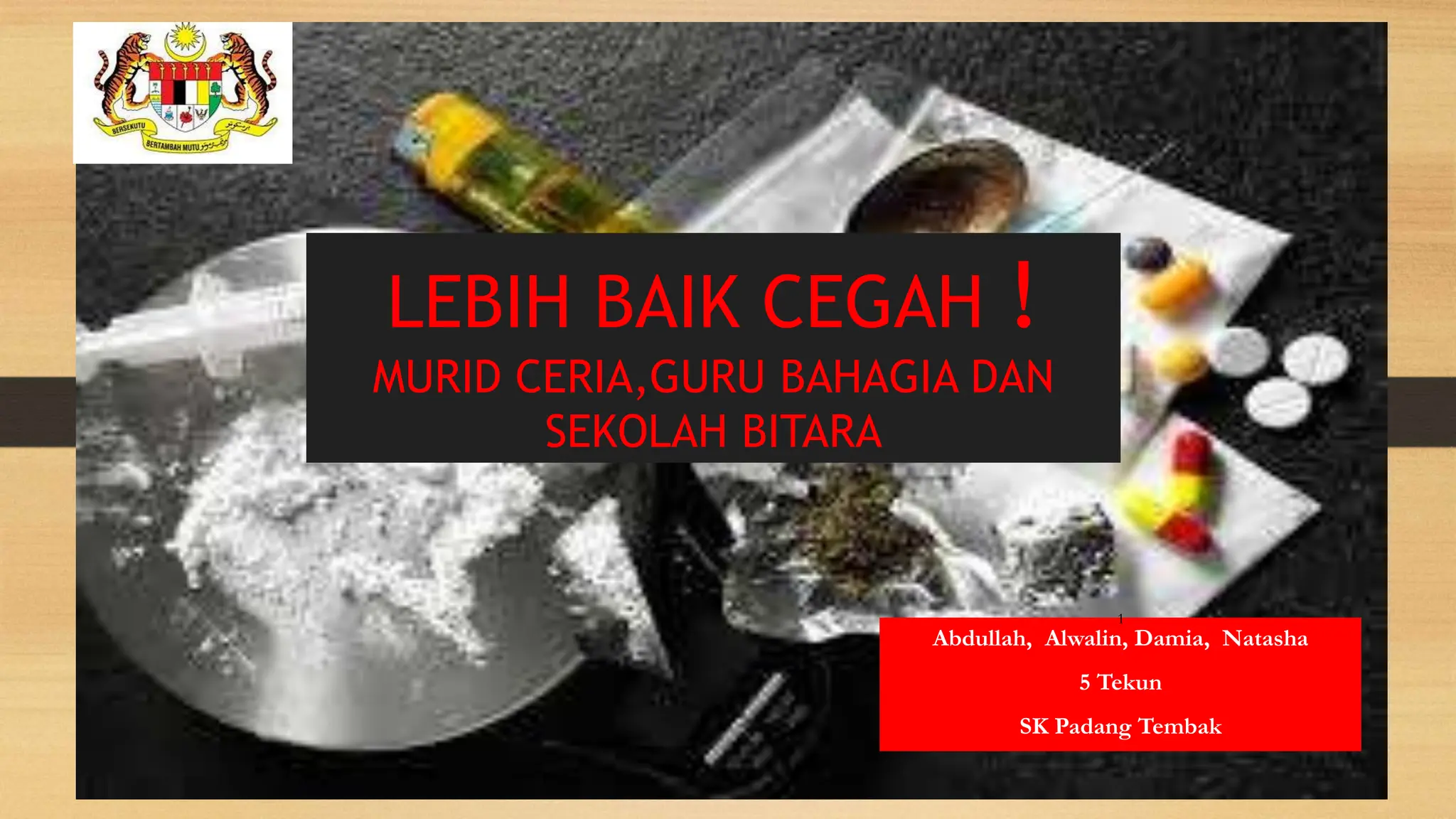 Pencegahan dadah di sekolah rendah kebangsaan | PPTX