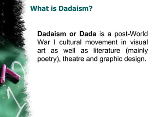 Dadaism | PPTX