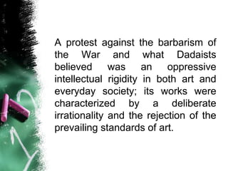 Dadaism | PPTX