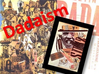 Dadaism | PPT