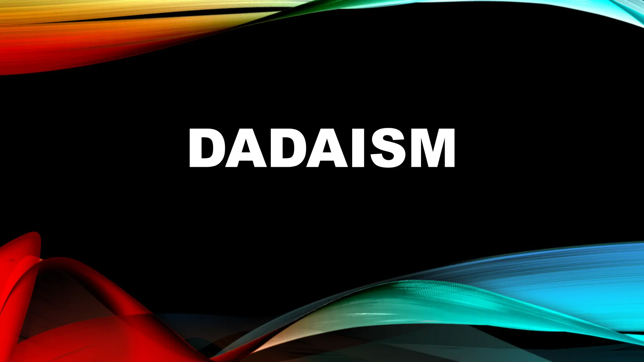 dadaism report, introduction of DADAISM,the Key tanents and dadaist ...