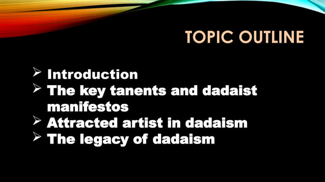 dadaism report, introduction of DADAISM,the Key tanents and dadaist ...