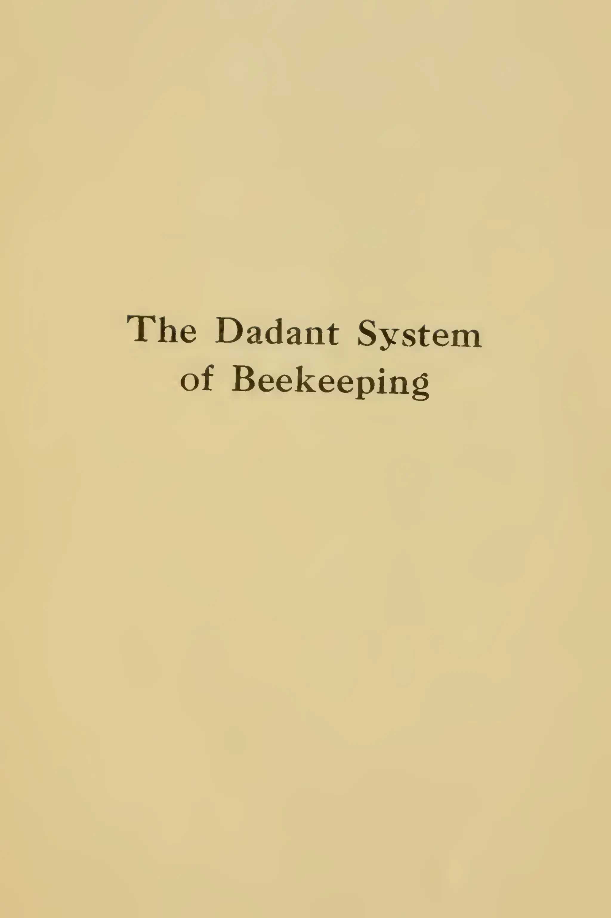 Dadant system of beekeeping 1920.pdf