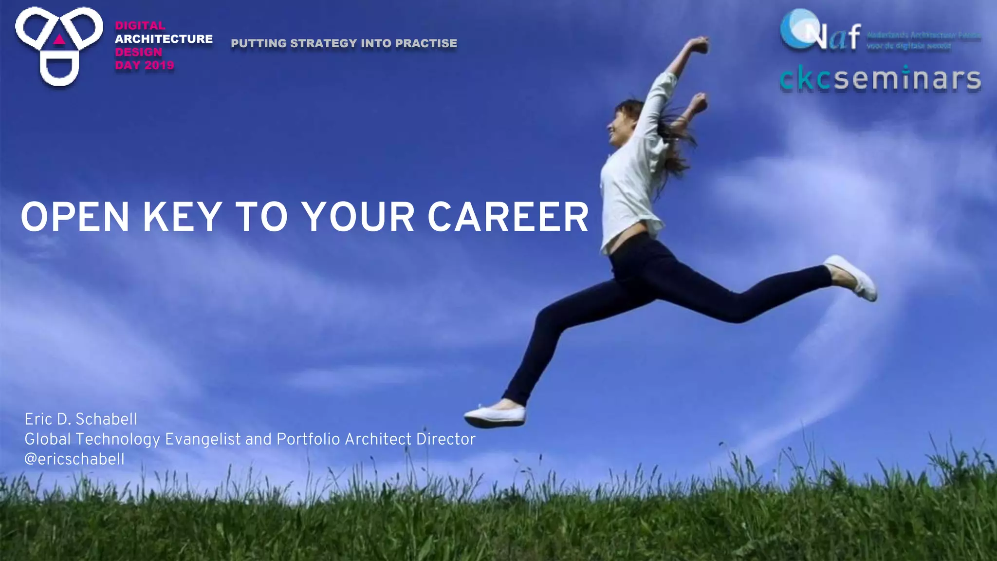 Digital Architecture Design Day 2019 - Open is Key to Your Career | PPTX