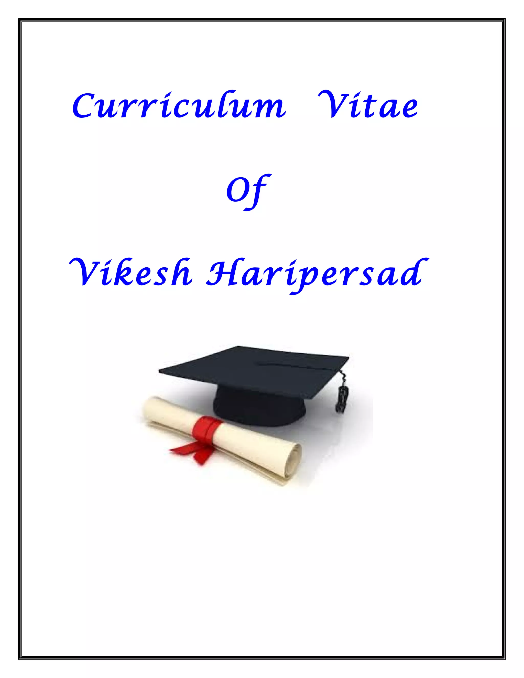 Vikesh CV - Updated July 2013 | PDF