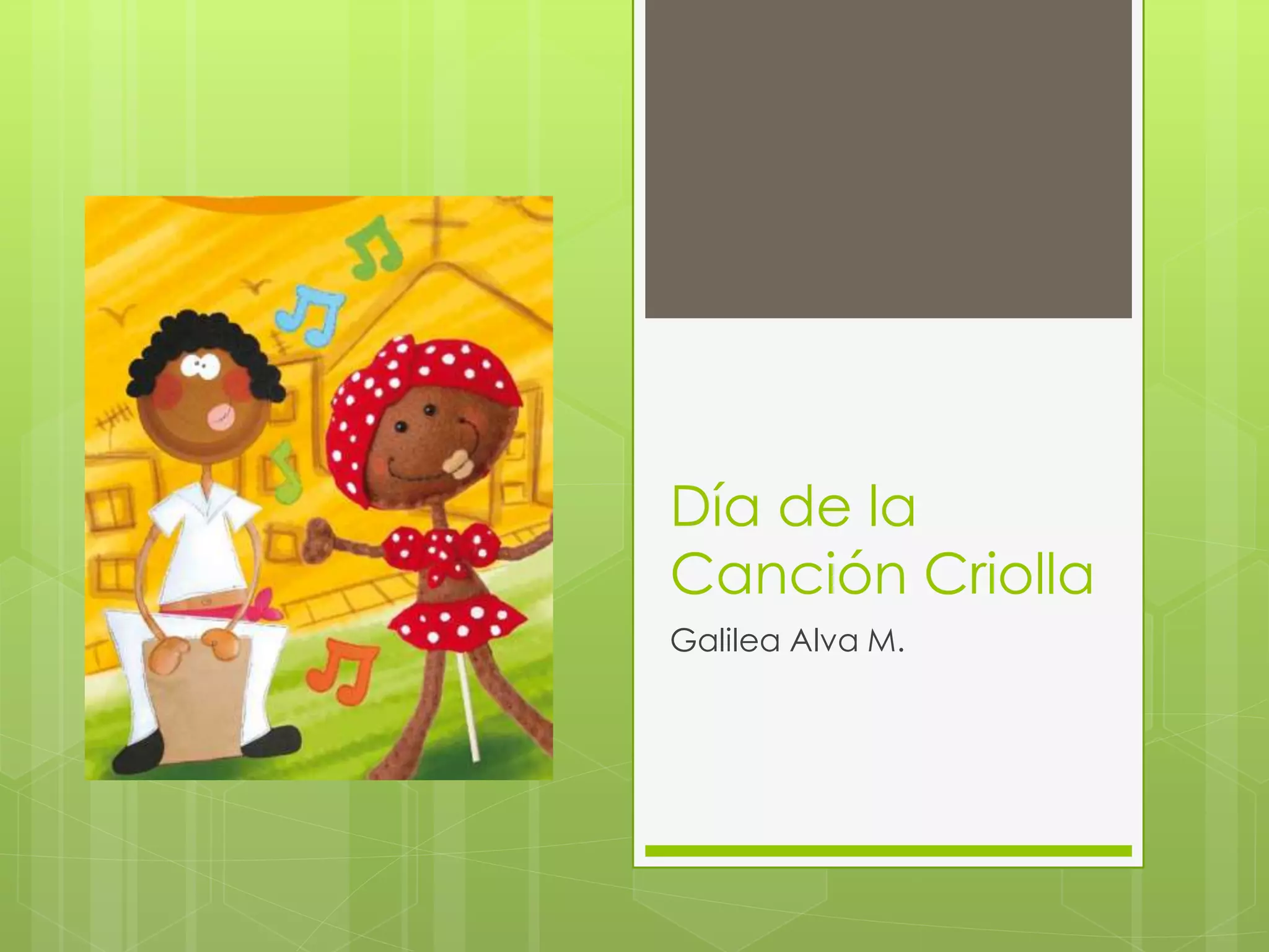 Día de la canción criolla | PPTX