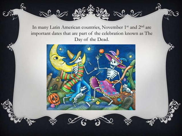 Día de los muertos ppt | PPTX | National & Civic Holidays | Holidays
