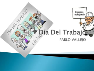 Día del trabajo | PPT