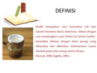 Dadih [autosaved] | PPT