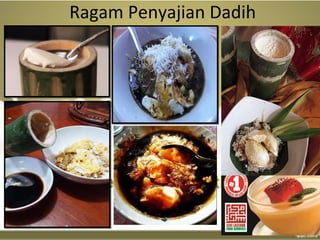 Dadih [autosaved] | PPT