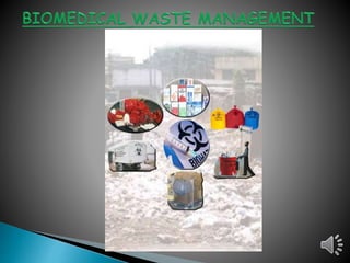 Bio-medical waste management | PPTX