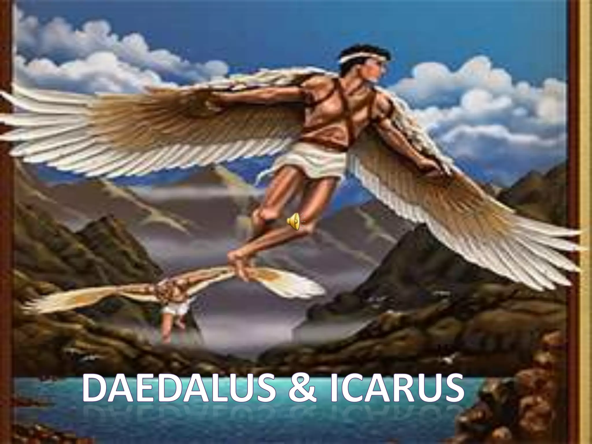Daedalus and icarus,p.point goldfish | PPTX